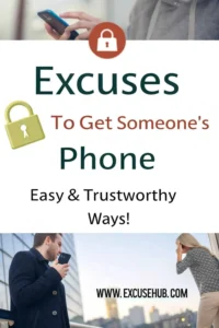Excuses to Use Someones Phone: Quick, Easy, and Convincing!